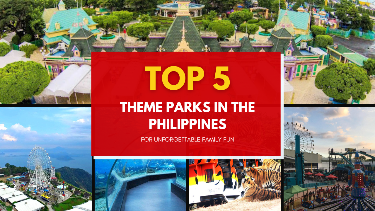 Top 5 Theme Parks in the Philippines for Unforgettable Family Fun ...